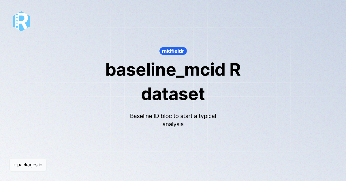 baseline_mcid dataset | R PACKAGES