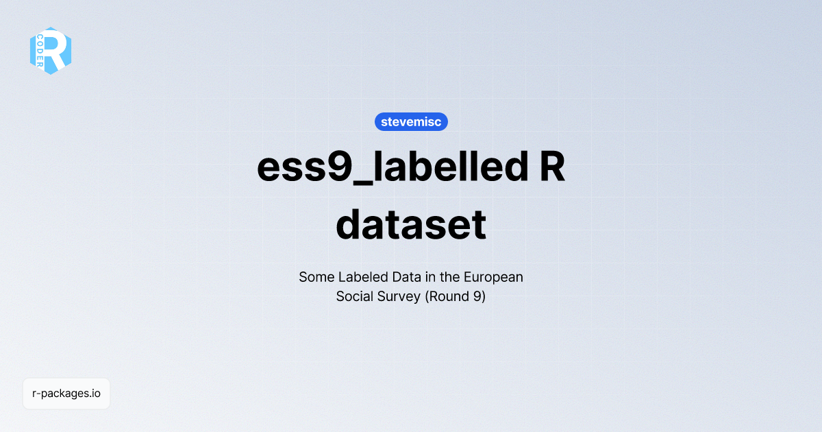 ess9_labelled dataset | R PACKAGES