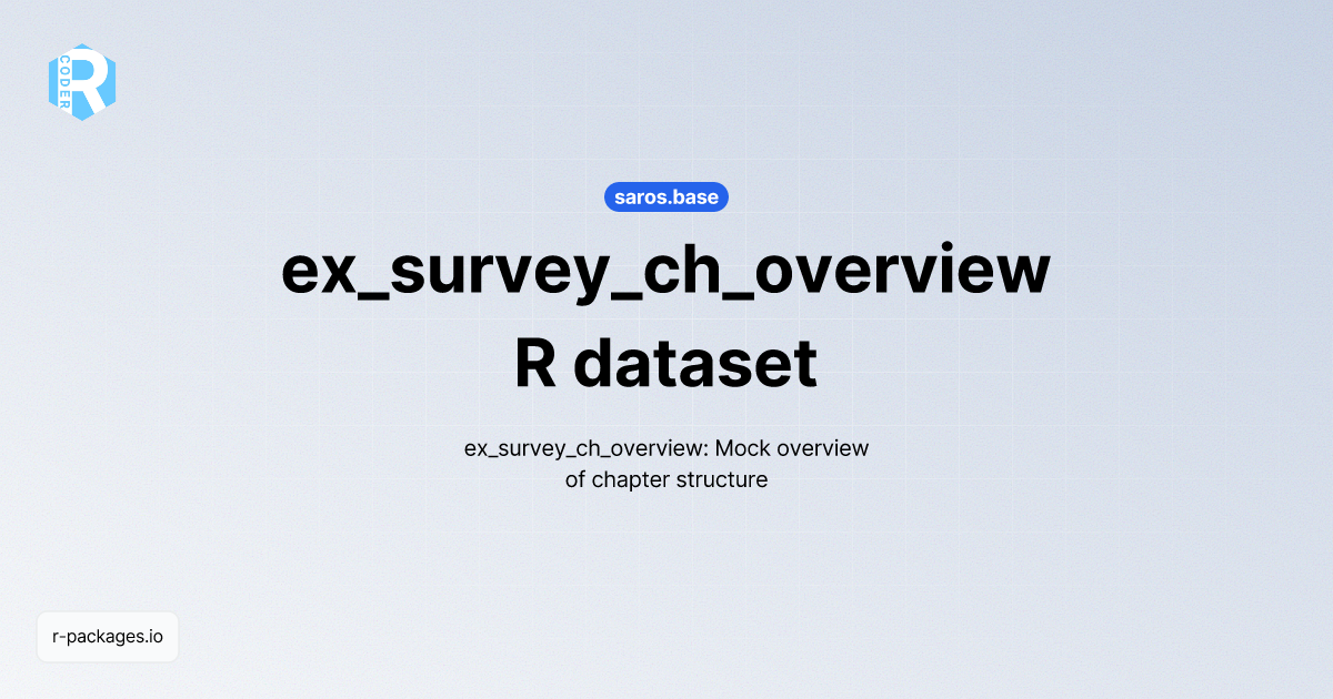 ex_survey_ch_overview dataset | R PACKAGES