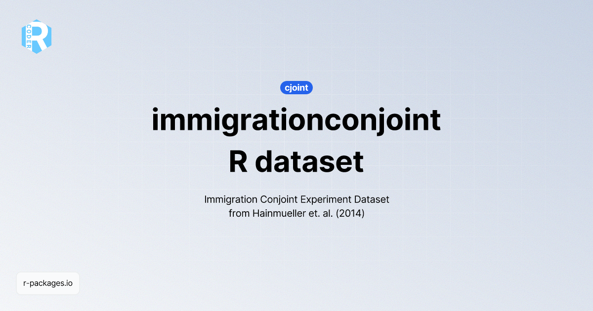 immigrationconjoint dataset | R PACKAGES