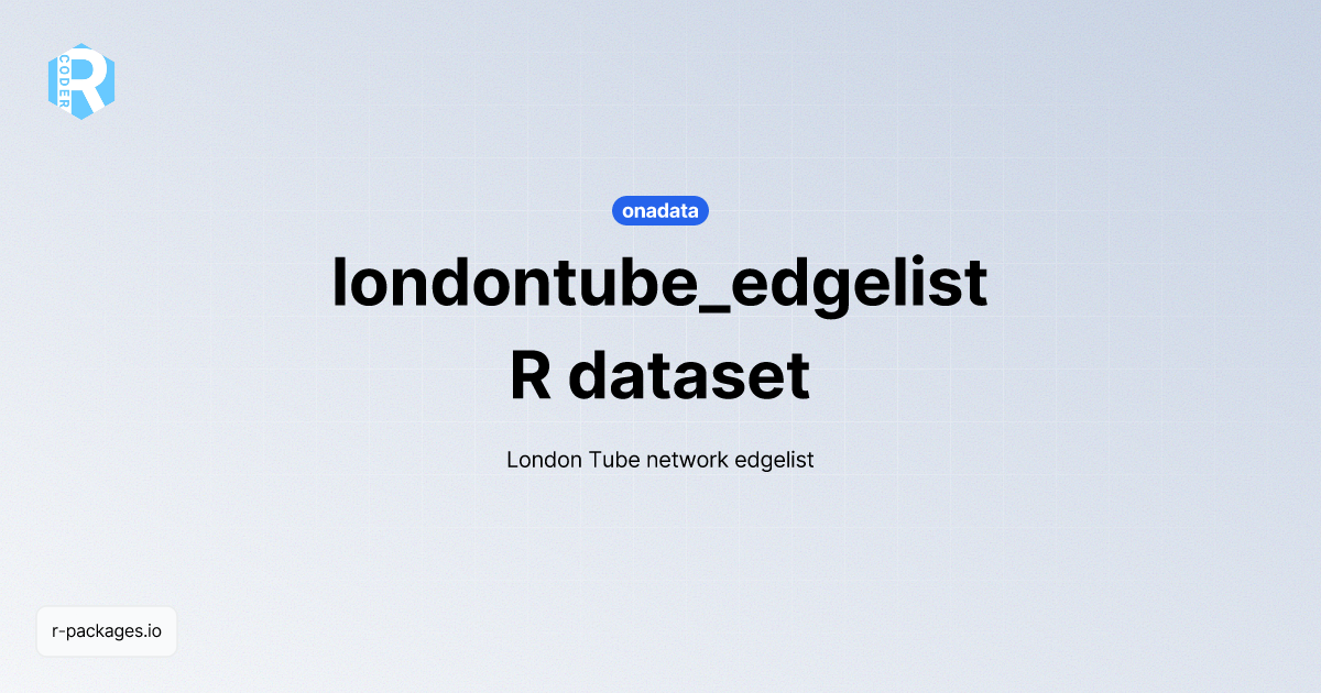 londontube_edgelist dataset | R PACKAGES