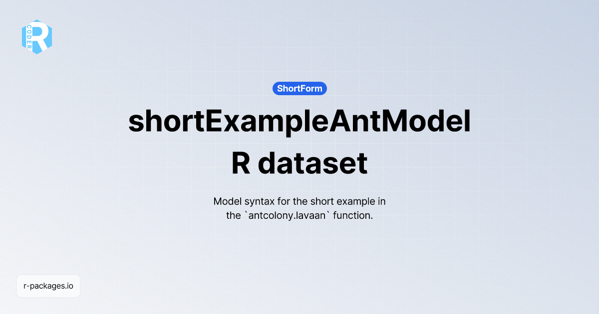shortExampleAntModel dataset | R PACKAGES