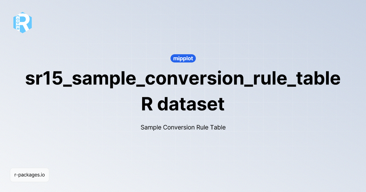 sr15_sample_conversion_rule_table dataset | R PACKAGES
