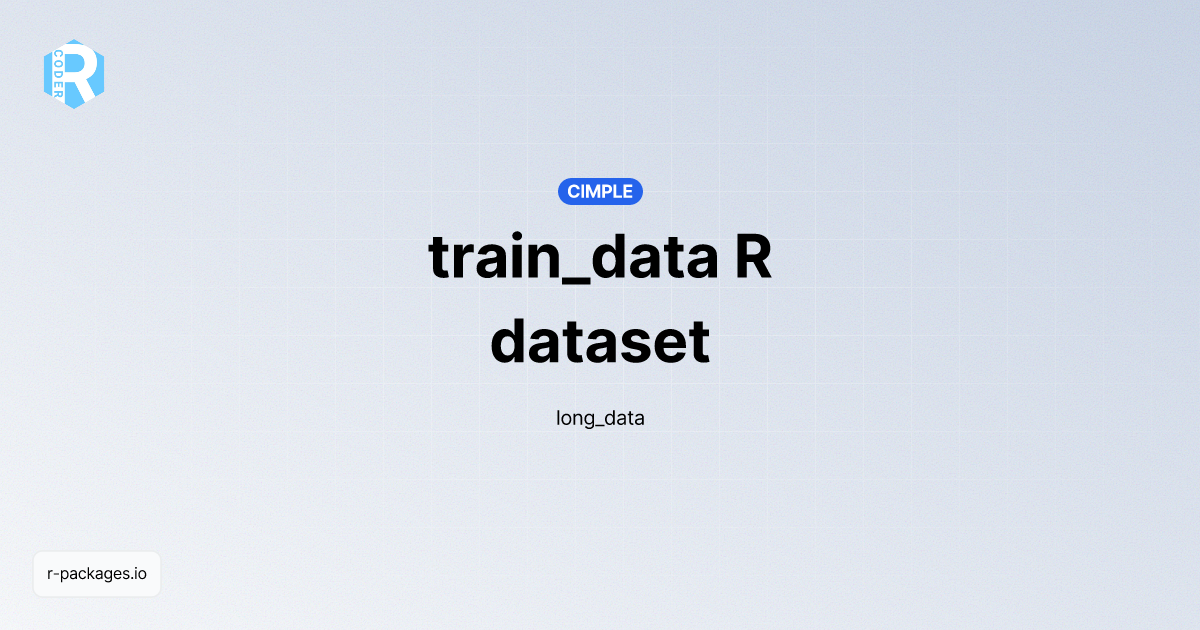 train_data dataset | R PACKAGES