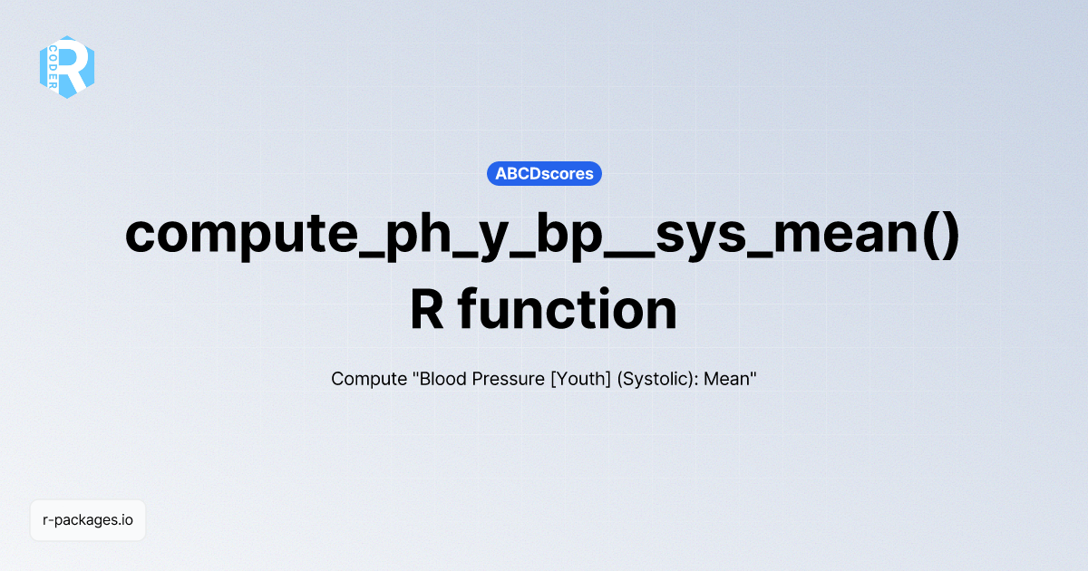 compute_ph_y_bp__sys_mean() R function from [ABCDscores] | R PACKAGES