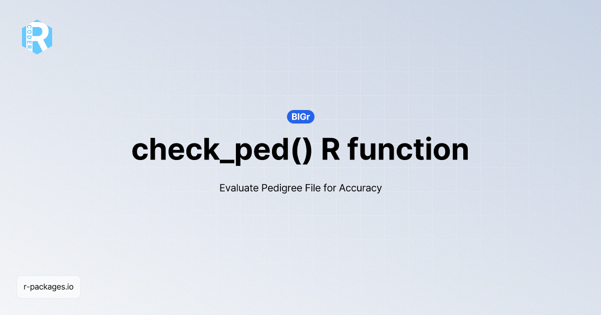 check_ped() R function from [BIGr] | R PACKAGES