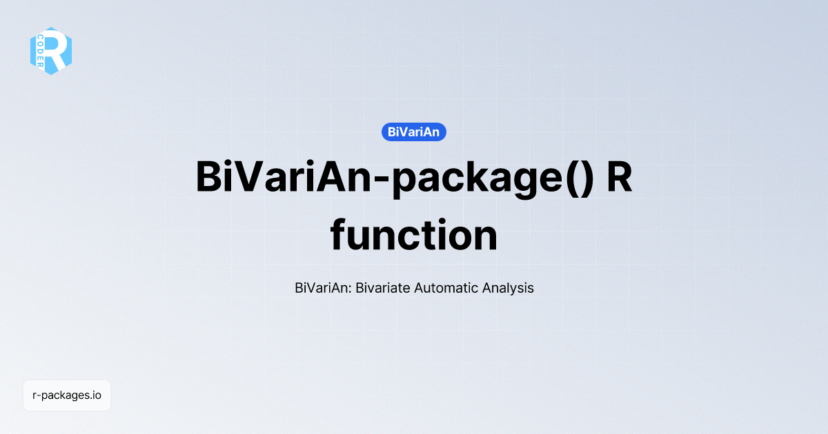BiVariAn-package() R function from [BiVariAn] | R PACKAGES
