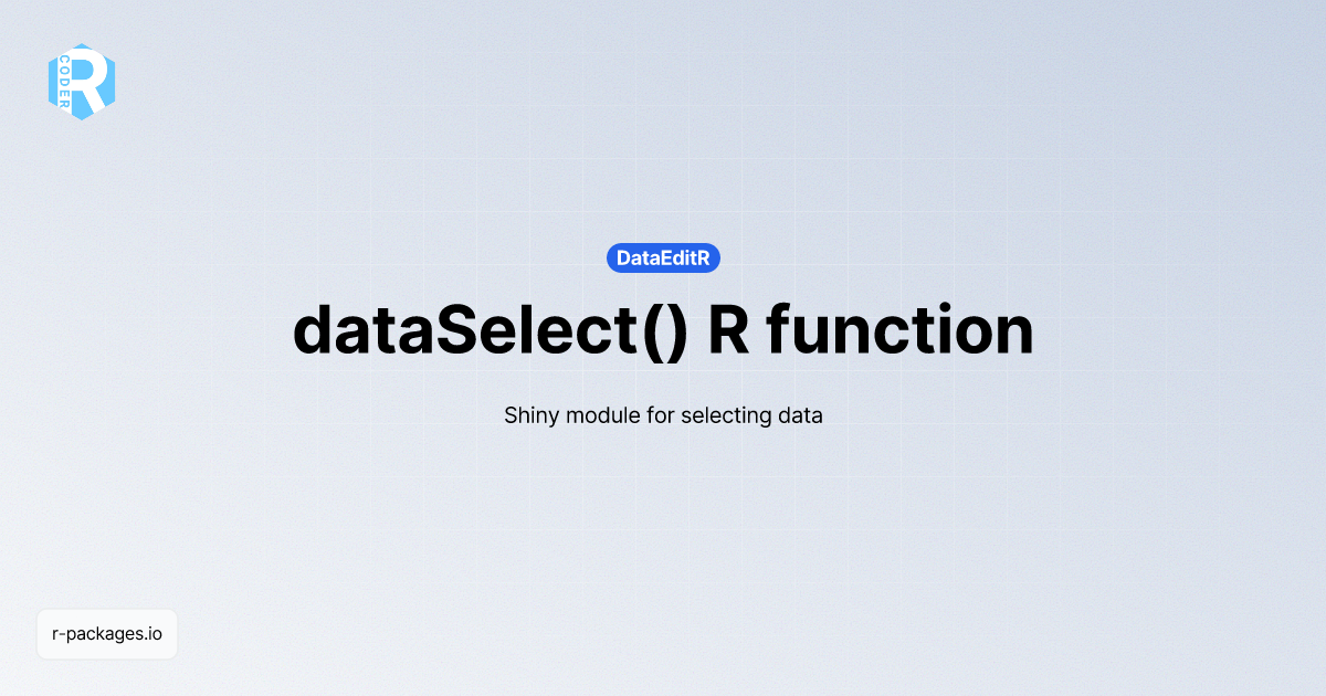 dataSelect() R function from [DataEditR] | R PACKAGES