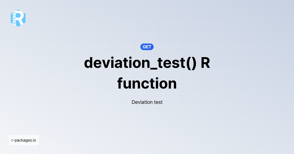 Deviation Test R Function From [get] R Packages