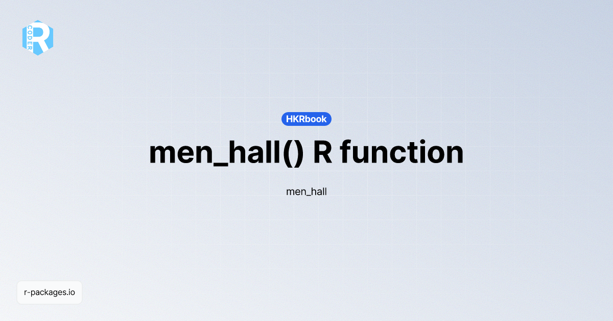 men_hall() R function from [HKRbook] | R PACKAGES