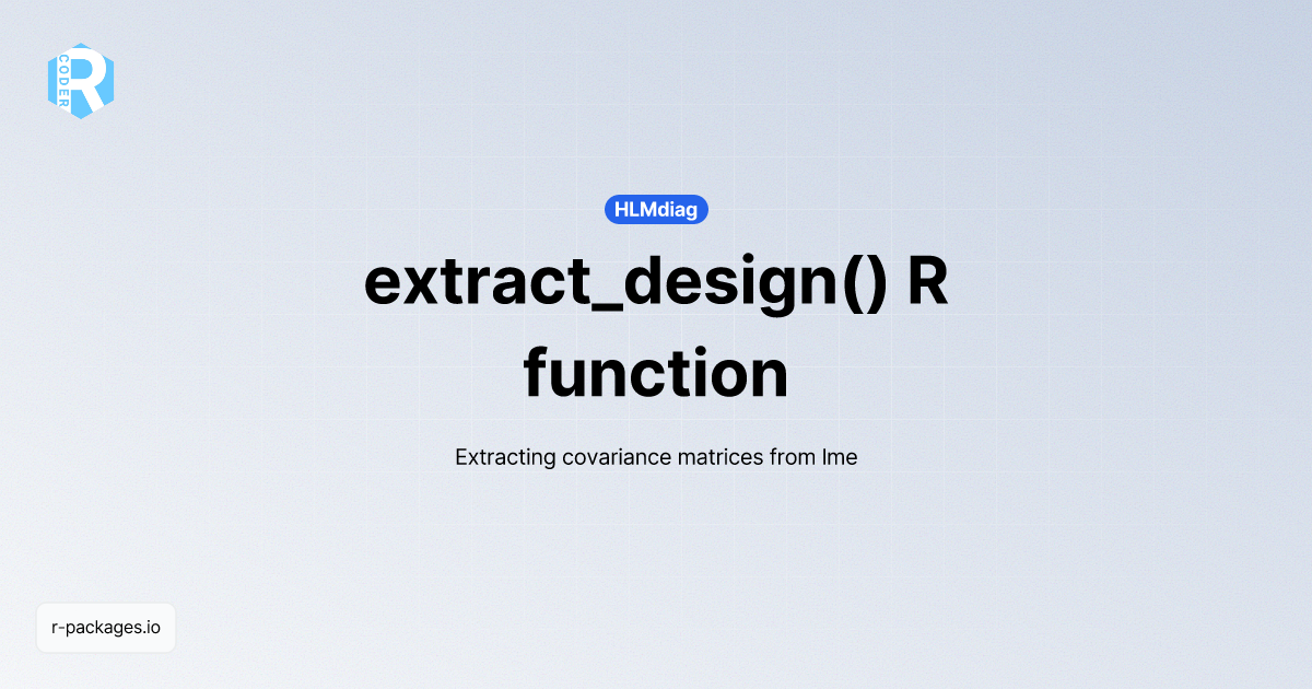 extract_design() R function from [HLMdiag] | R PACKAGES