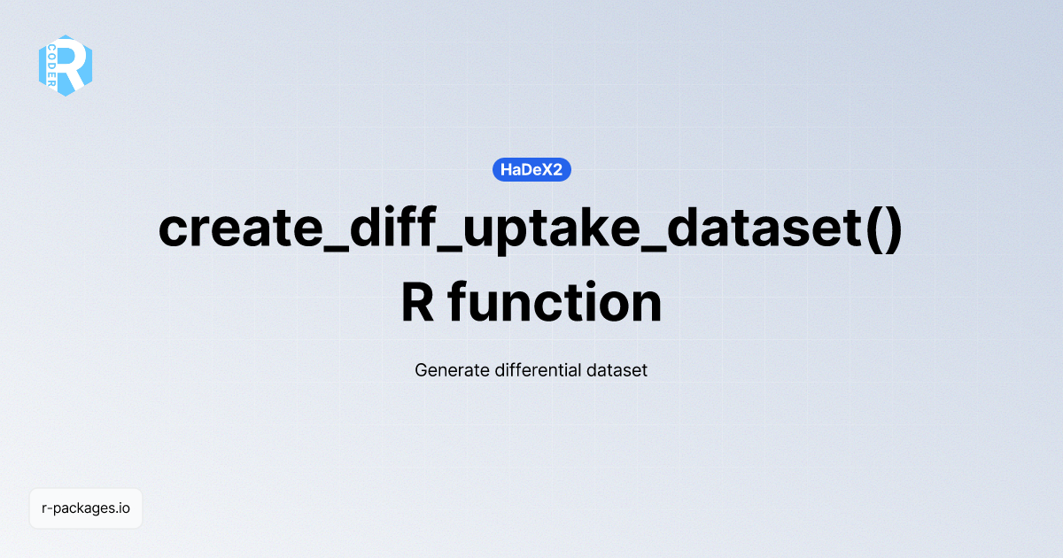 create_diff_uptake_dataset() R function from [HaDeX2] | R PACKAGES