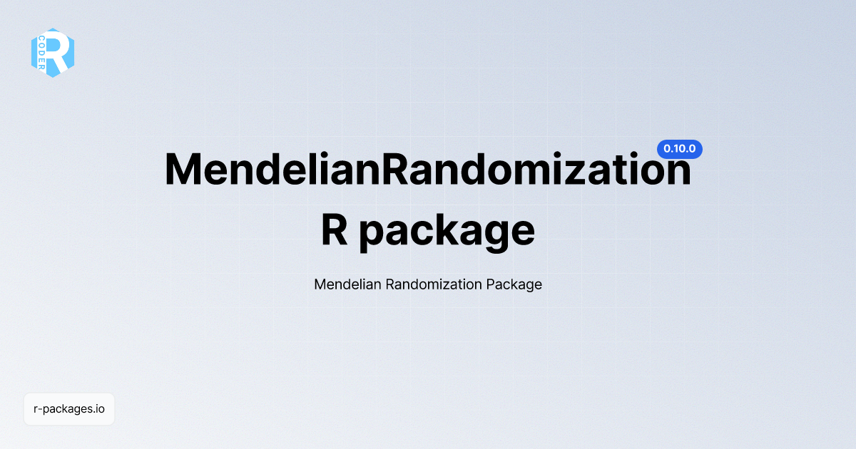 MendelianRandomization R package [Documentation] | R PACKAGES