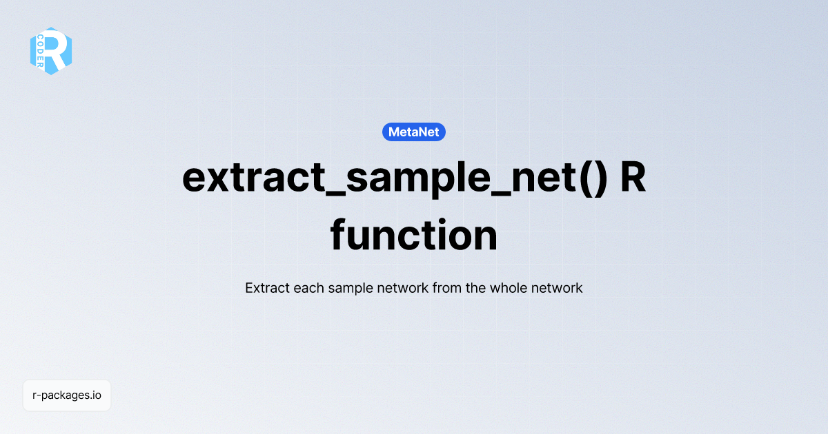 extract_sample_net() R function from [MetaNet] | R PACKAGES