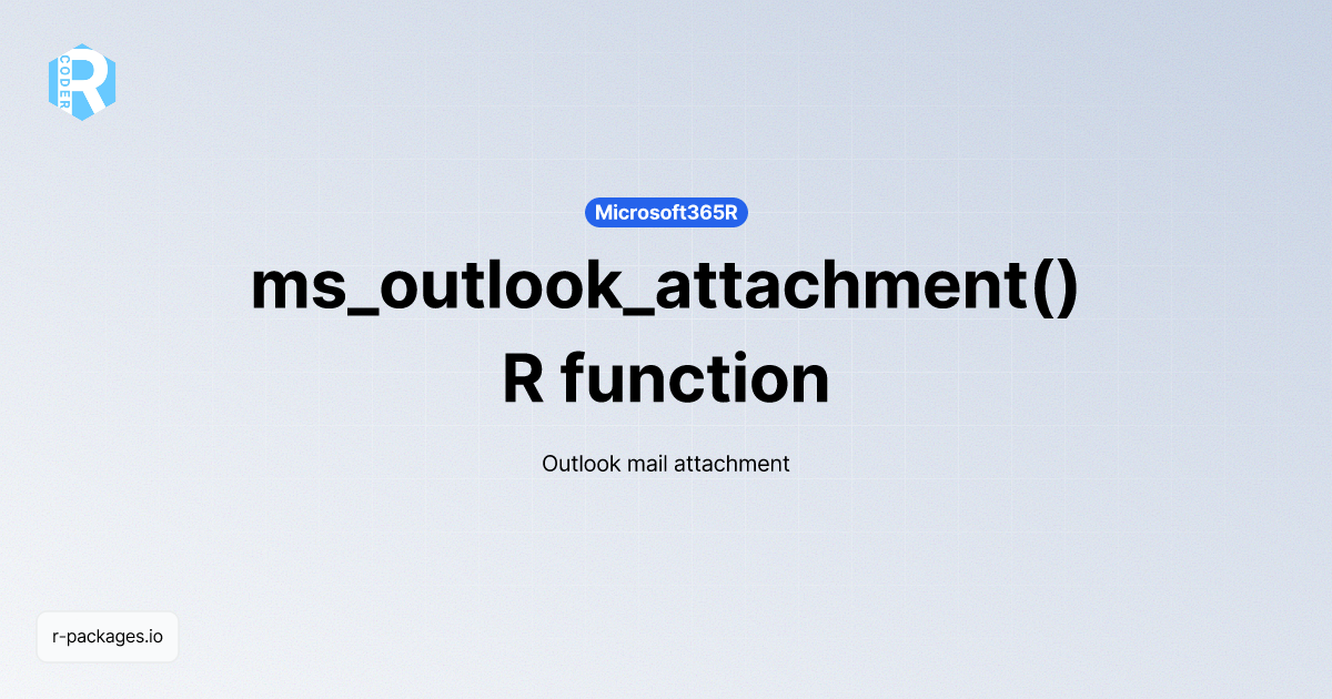 ms_outlook_attachment() R function from [Microsoft365R] | R PACKAGES