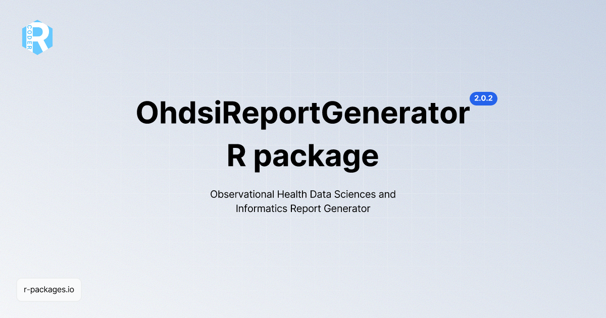OhdsiReportGenerator R package [Documentation] | R PACKAGES