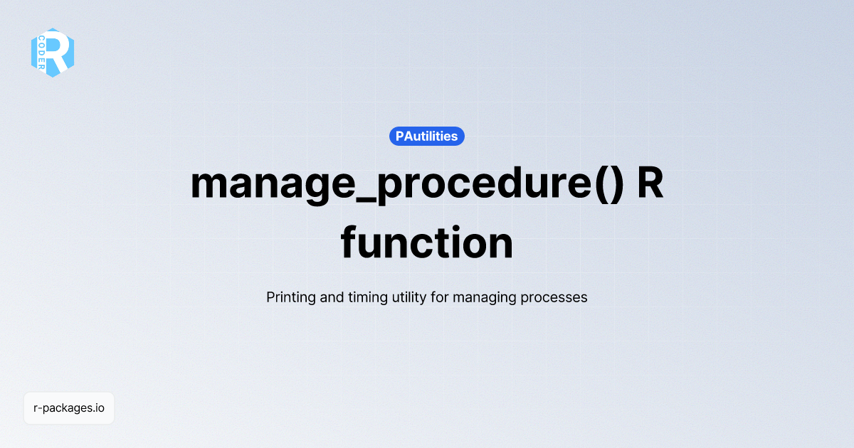 manage_procedure() R function from [PAutilities] | R PACKAGES