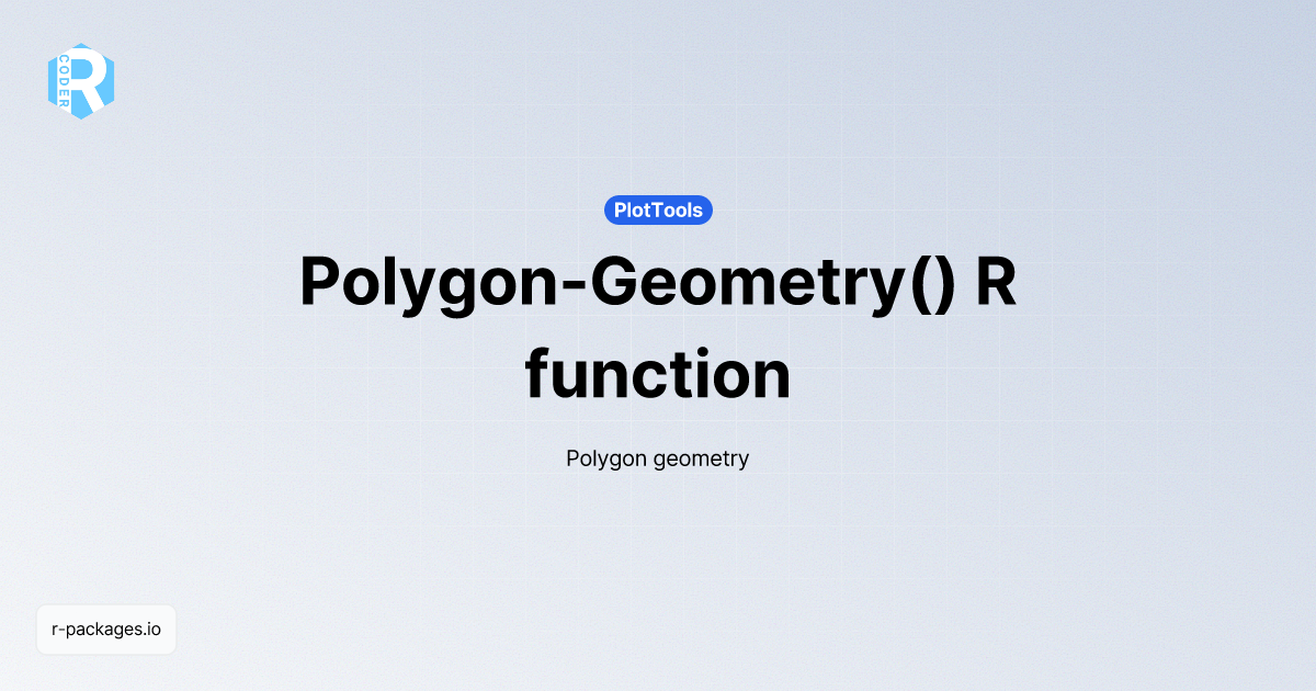 Polygon-Geometry() R function from [PlotTools] | R PACKAGES