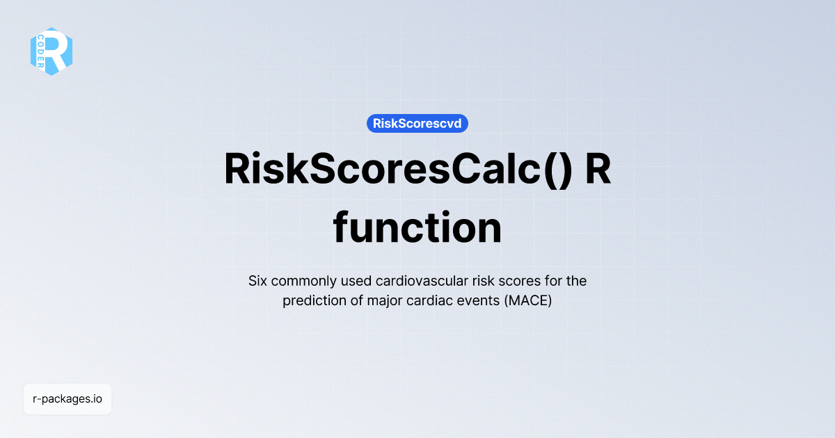 RiskScoresCalc() R function from [RiskScorescvd] | R PACKAGES