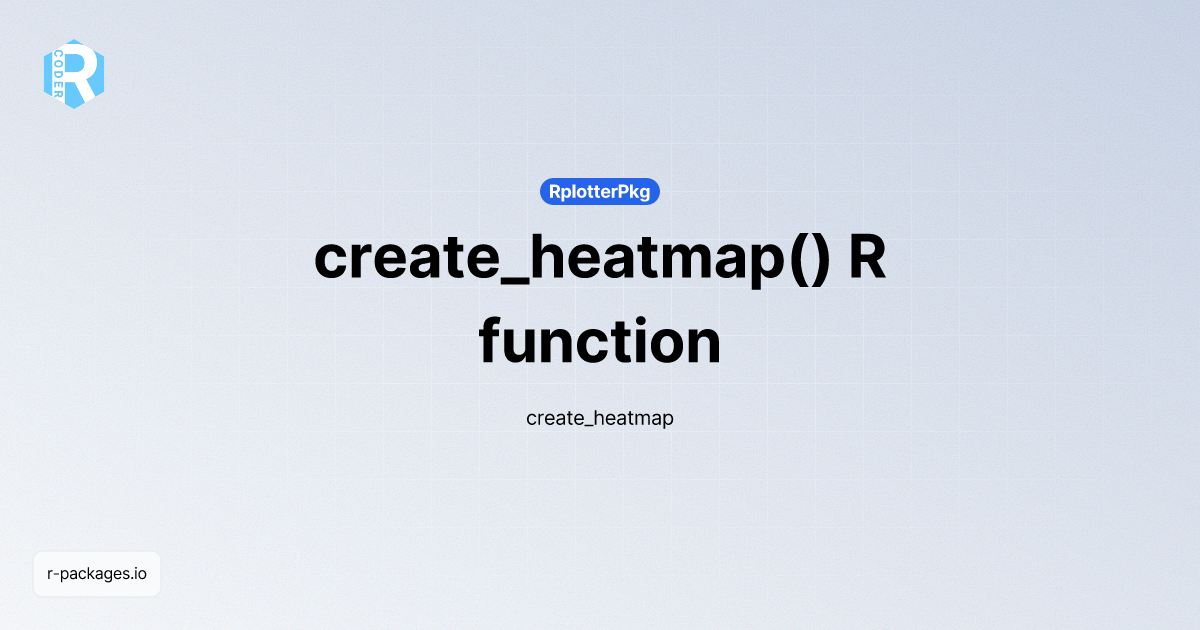 create_heatmap() R function from [RplotterPkg] | R PACKAGES
