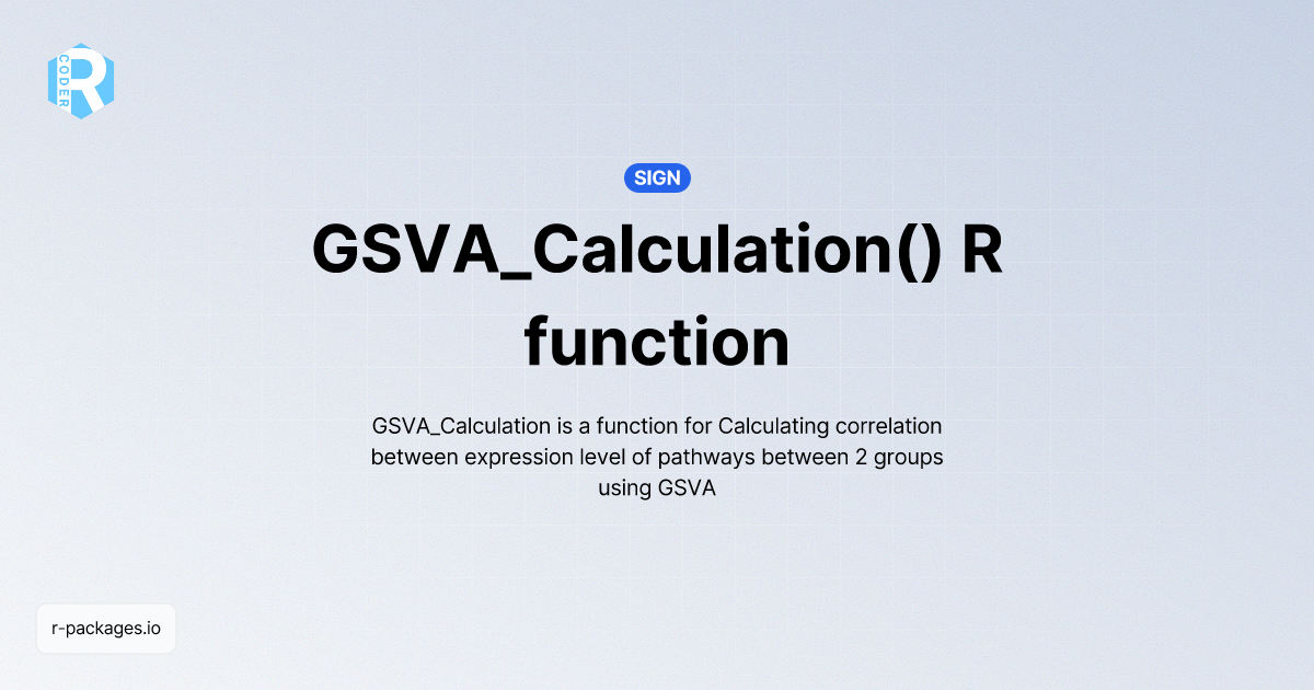 GSVA_Calculation() R function from [SIGN] | R PACKAGES
