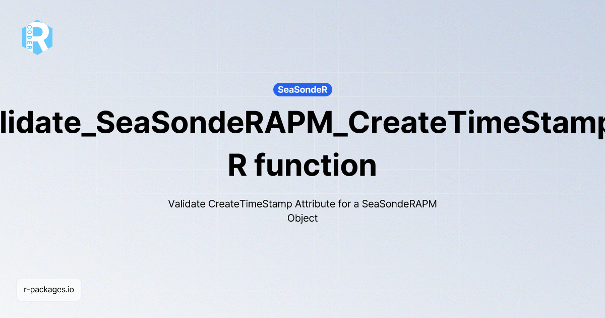 validate_SeaSondeRAPM_CreateTimeStamp() R function from [SeaSondeR] | R PACKAGES