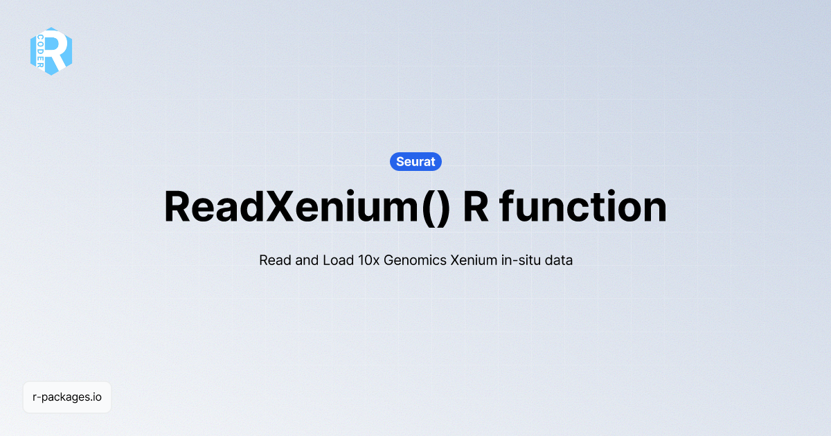 ReadXenium() R function from [Seurat] | R PACKAGES