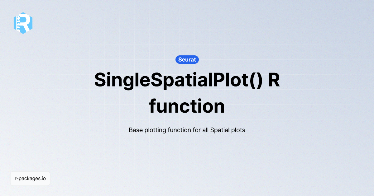 SingleSpatialPlot() R function from [Seurat] | R PACKAGES