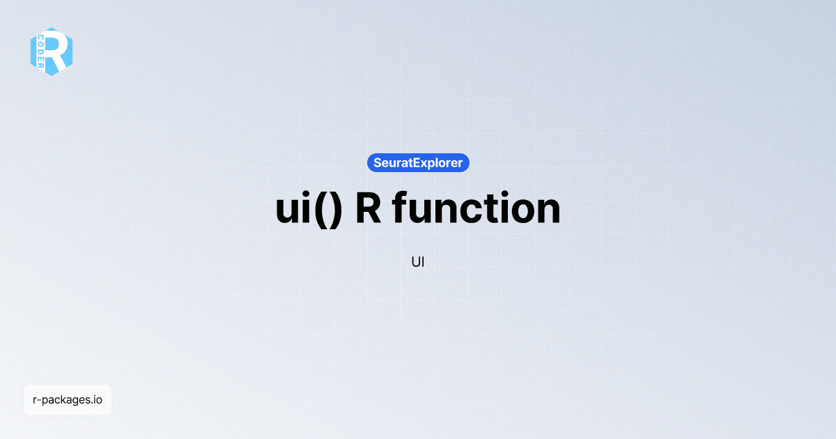 ui() R function from [SeuratExplorer] | R PACKAGES