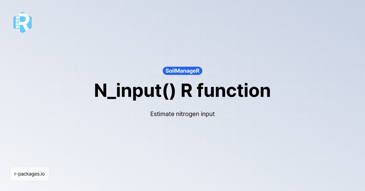 N_input() R function from [SoilManageR] | R PACKAGES