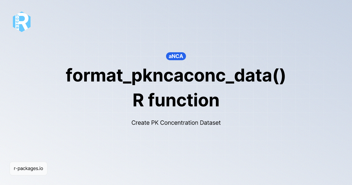 format_pkncaconc_data() R function from [aNCA] | R PACKAGES