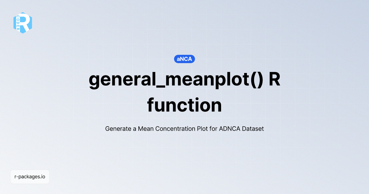general_meanplot() R function from [aNCA] | R PACKAGES