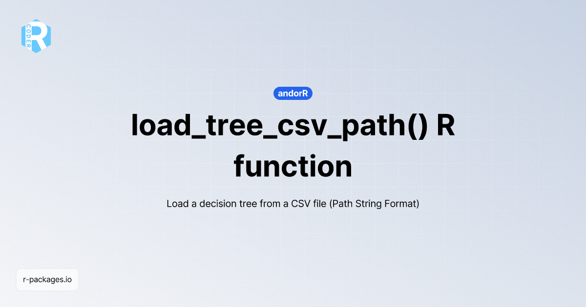 load_tree_csv_path() R function from [andorR] | R PACKAGES