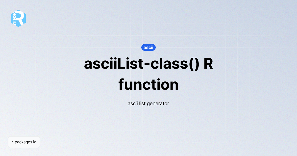 Asciilist Class R Function From Ascii R Packages