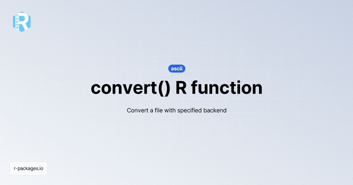 convert() R function from [ascii] | R PACKAGES