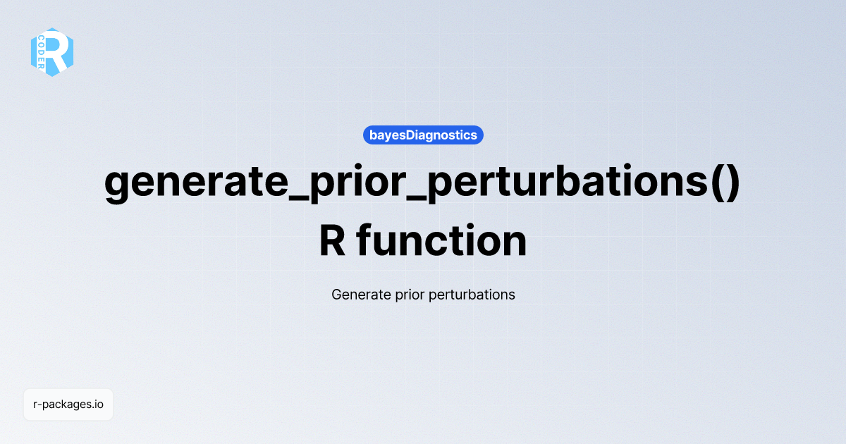 generate_prior_perturbations() R function from [bayesDiagnostics] | R ...