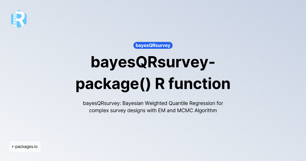 bayesQRsurvey-package() R function from [bayesQRsurvey] | R PACKAGES