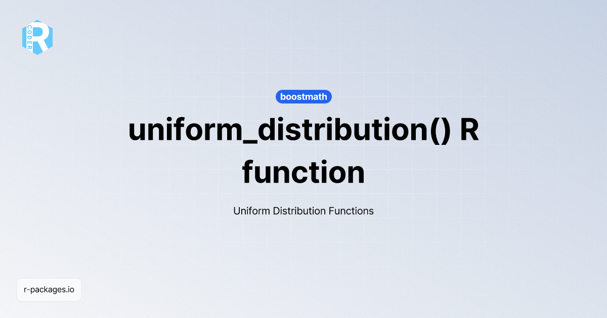uniform_distribution() R function from [boostmath] | R PACKAGES