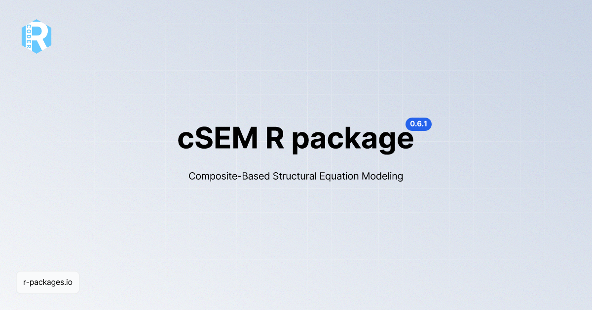 cSEM R package [Documentation] | R PACKAGES