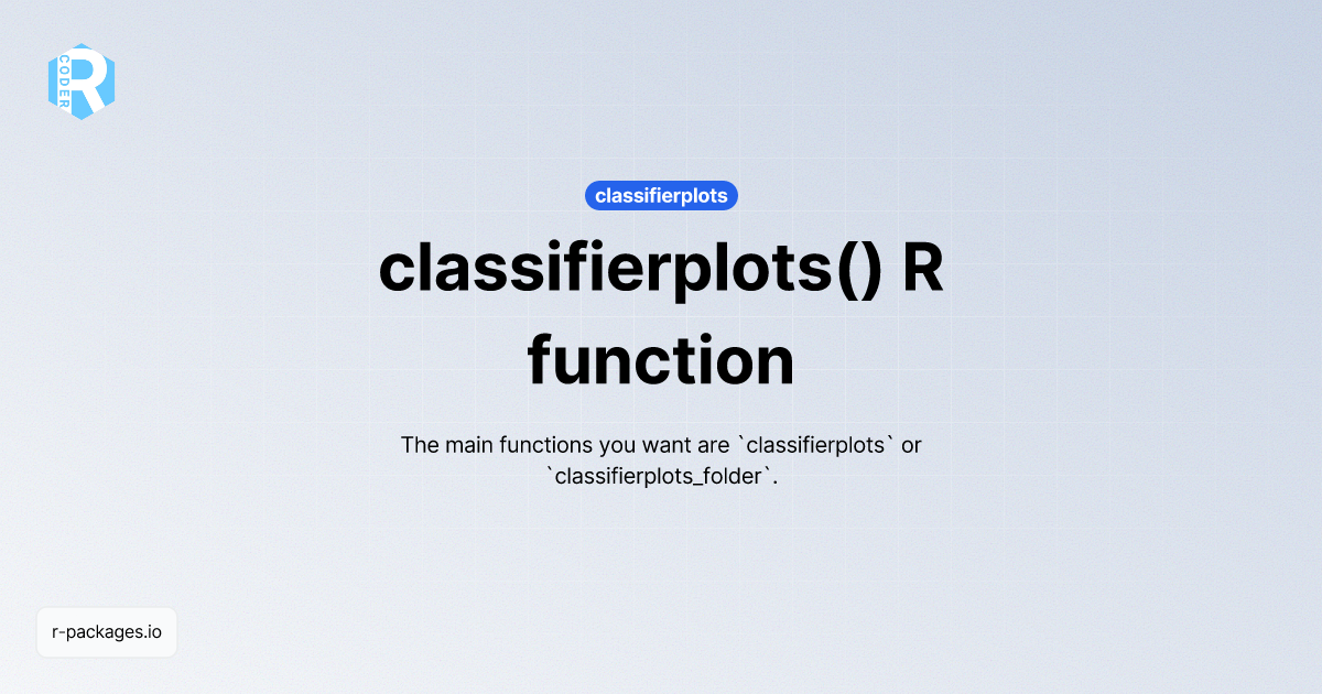 classifierplots() R function from [classifierplots] | R PACKAGES