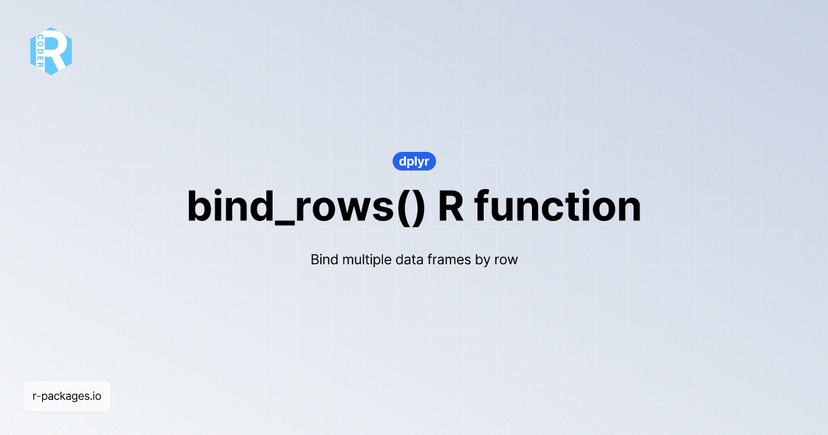 bind_rows() R function from [dplyr] | R PACKAGES