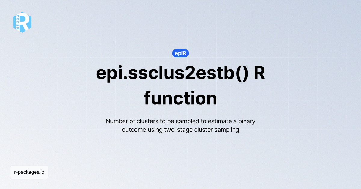 epi.ssclus2estb() R function from [epiR] | R PACKAGES