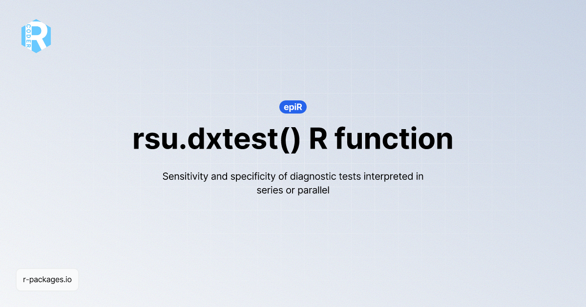 rsu.dxtest() R function from [epiR] | R PACKAGES