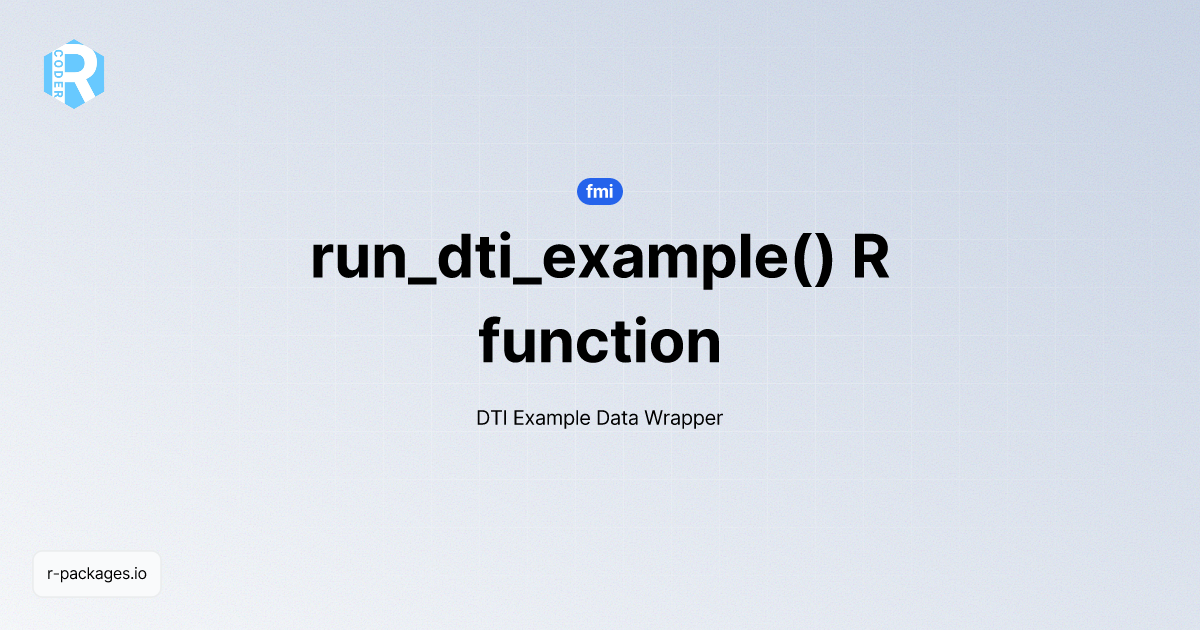 run_dti_example() R function from [fmi] | R PACKAGES