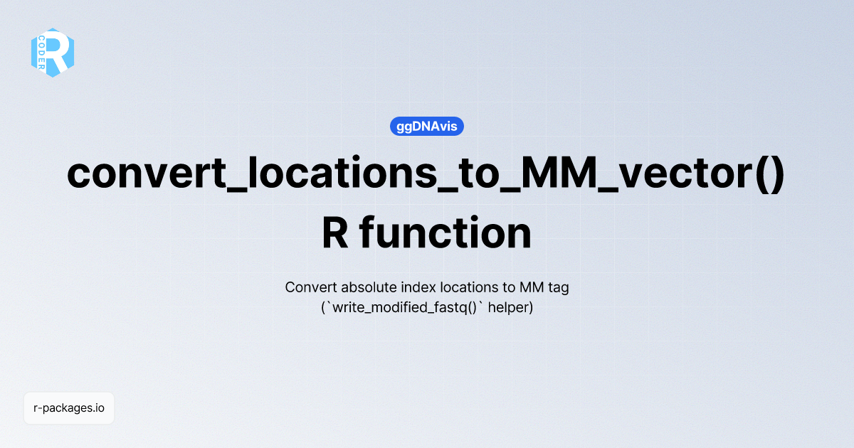 convert_locations_to_MM_vector() R function from [ggDNAvis] | R PACKAGES