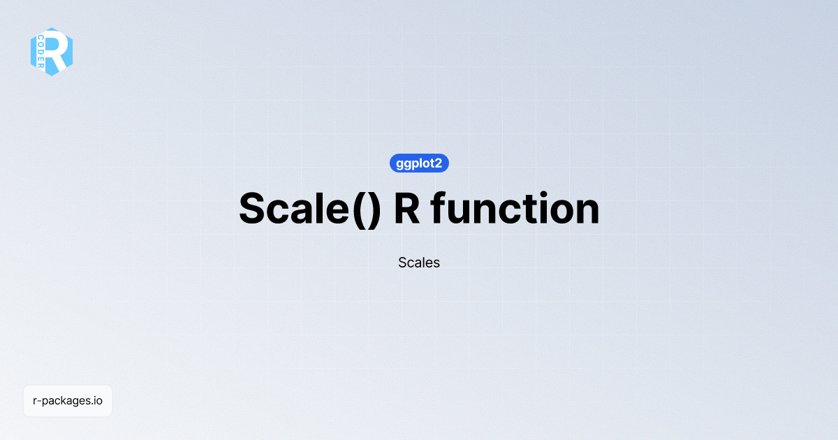 Scale() R function from [ggplot2] | R PACKAGES