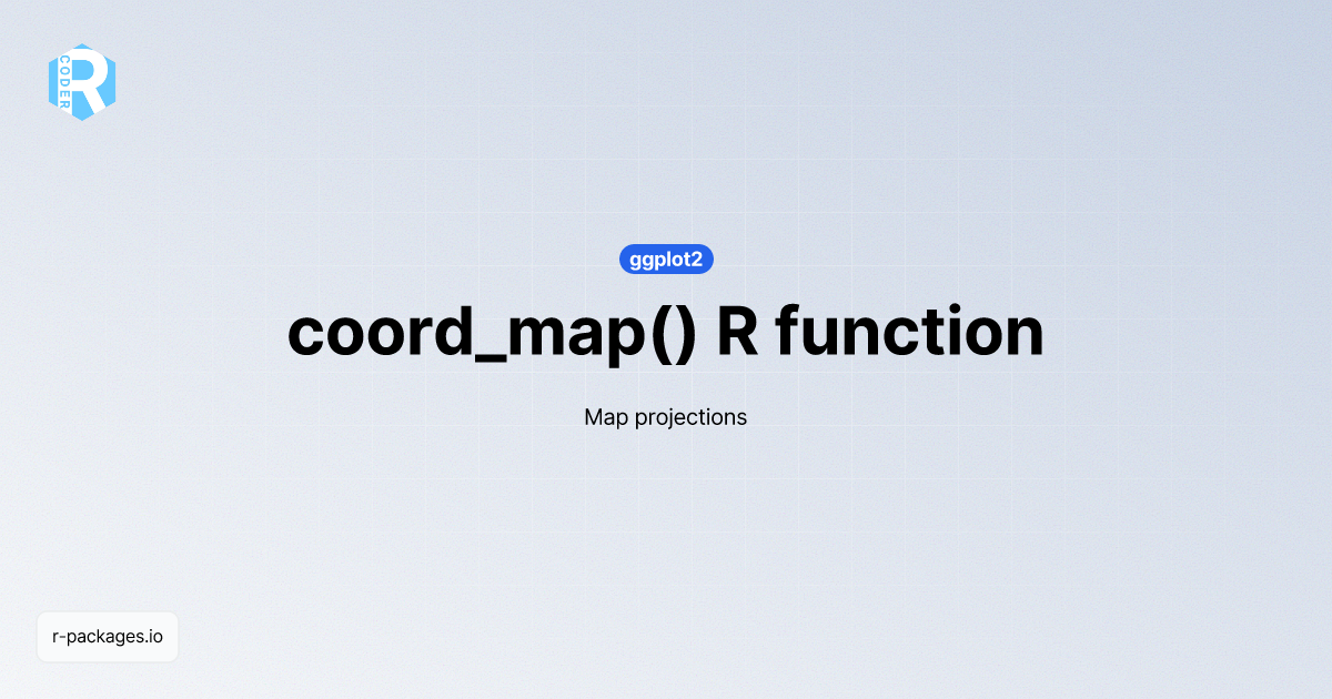 coord_map() R function from [ggplot2] | R PACKAGES