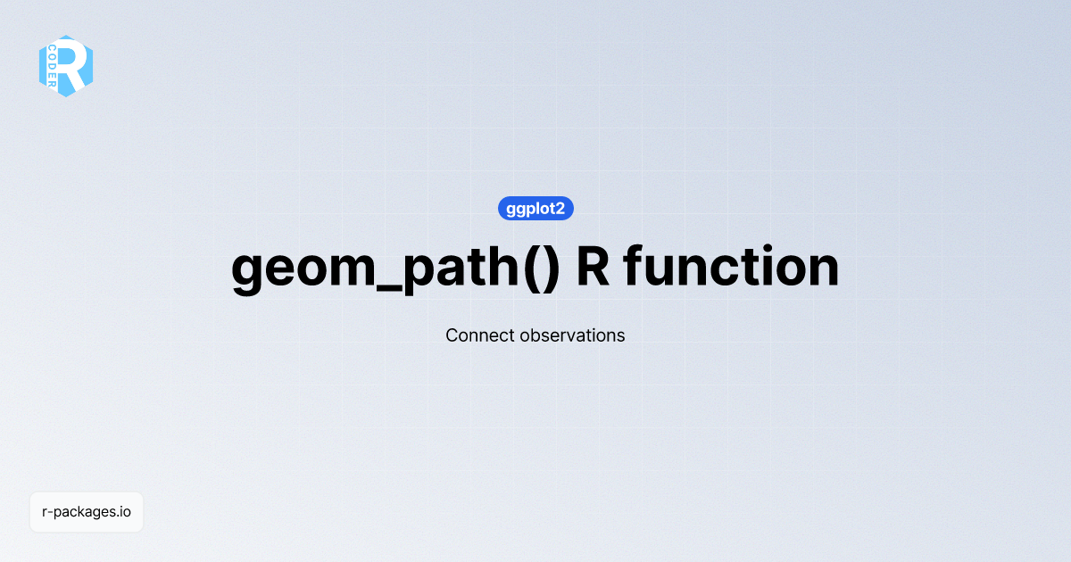 geom_path() R function from [ggplot2] | R PACKAGES