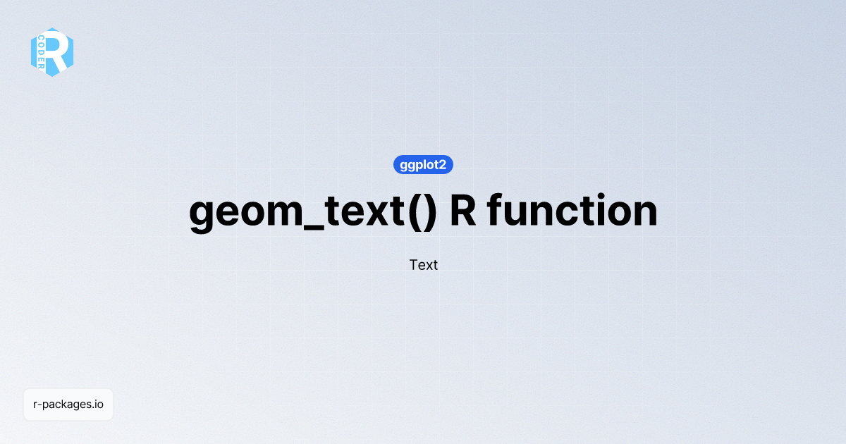 Geomtext R Function From Ggplot2 R Packages