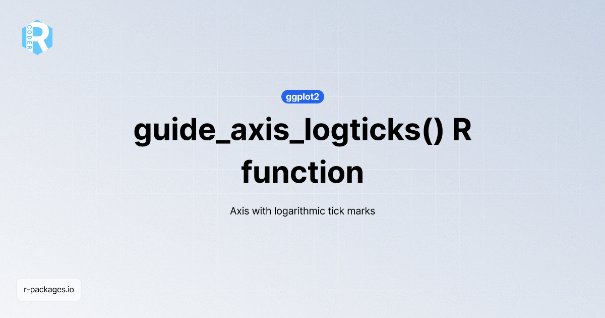 guide_axis_logticks() R function from [ggplot2] | R PACKAGES